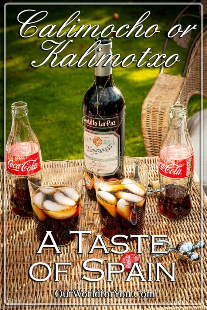 Calimocho, or Kalimotxo - A taste of Spain - Our World for You