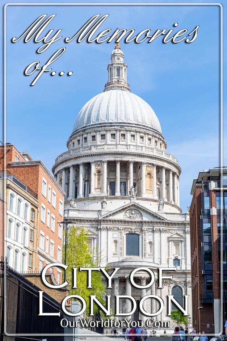 Memories of the City of London - Our World for You