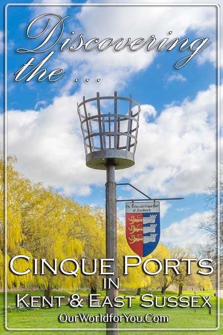 Discovering the Cinque Ports in Kent and East Sussex - Our World for You